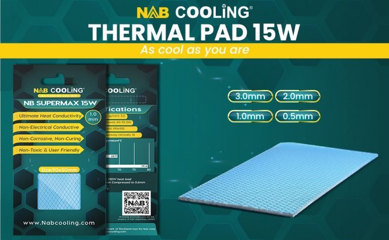 The Best Thermal Pad Launched: Nab Cooling NB Supermax - NabCooling